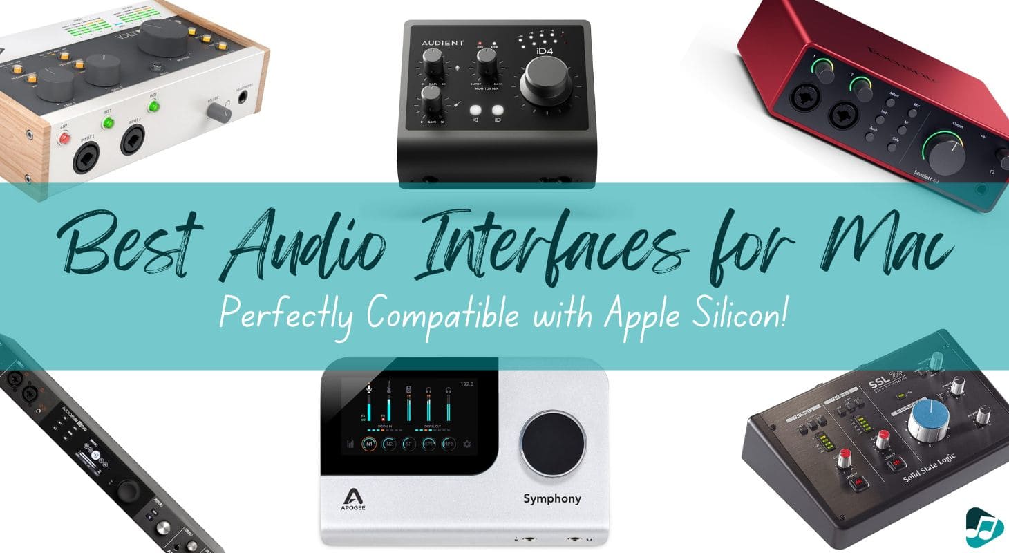 Best Audio Interfaces for Mac with Apple Silicon (M1 to M4)